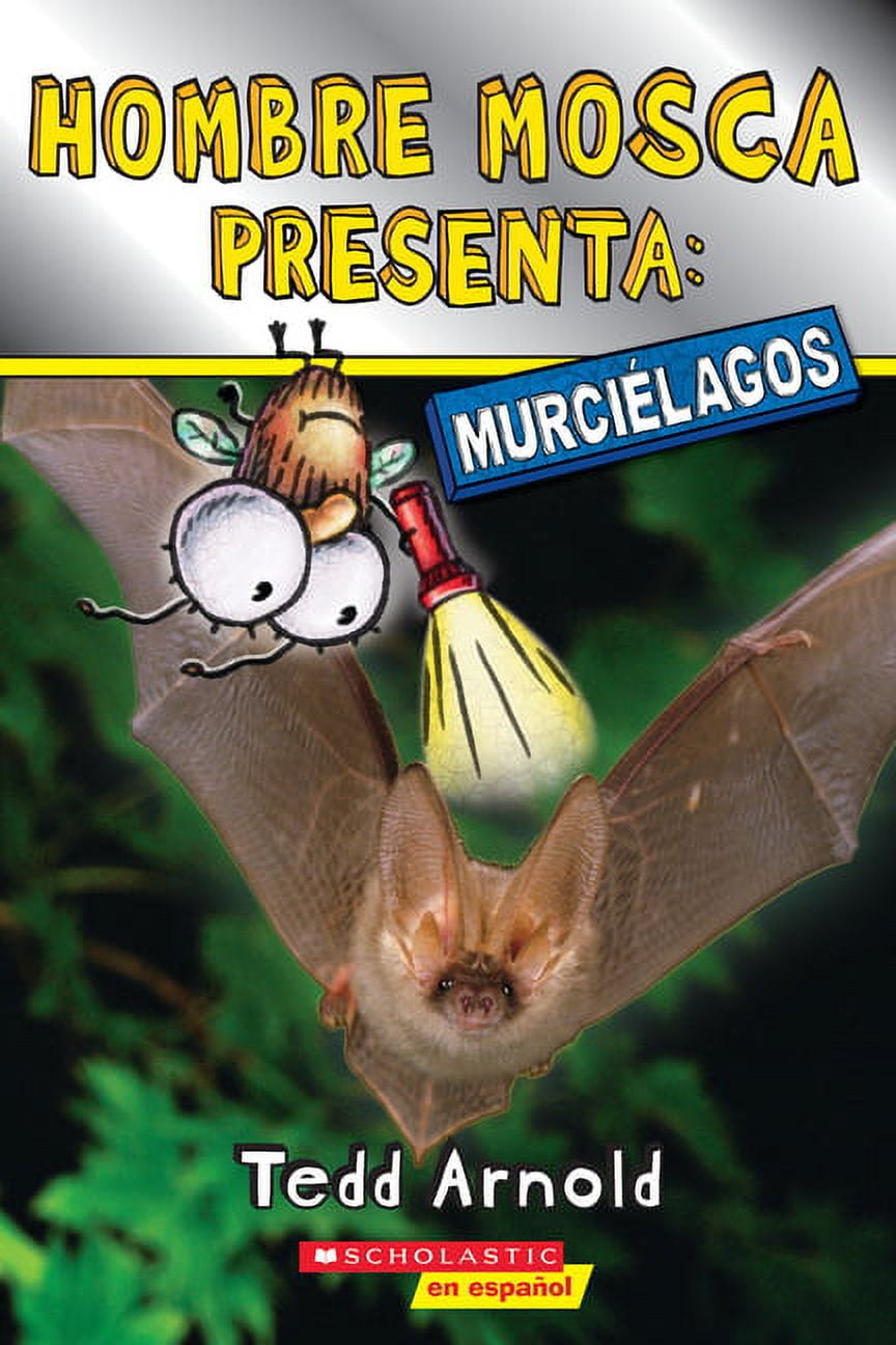 Hombre Mosca Presenta Hombre Mosca Presenta: MurciÃ©lagos (Fly Guy ...