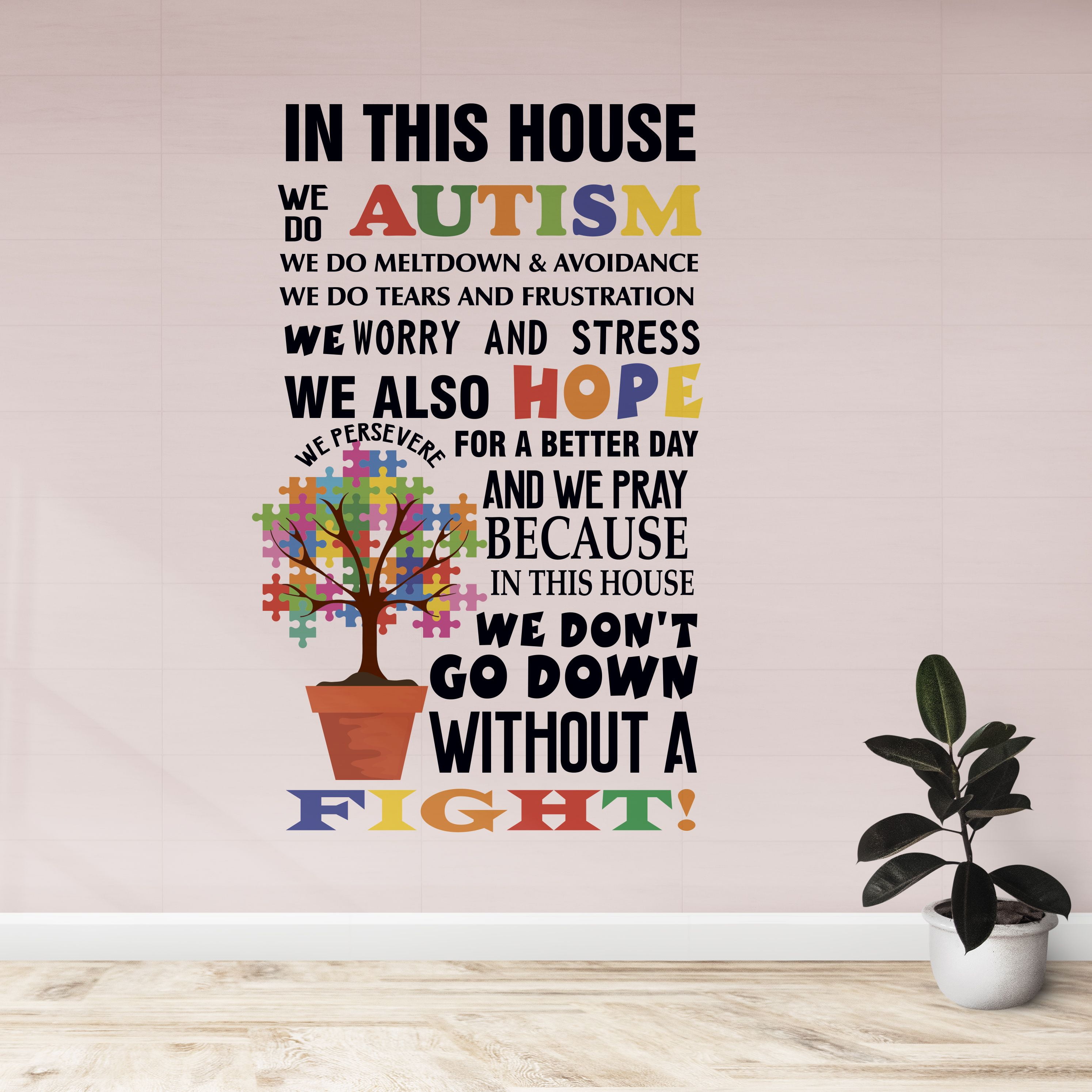 DS Designs Motivational Message Fighting Autism Vinyl Wall Decal, 20 x ...