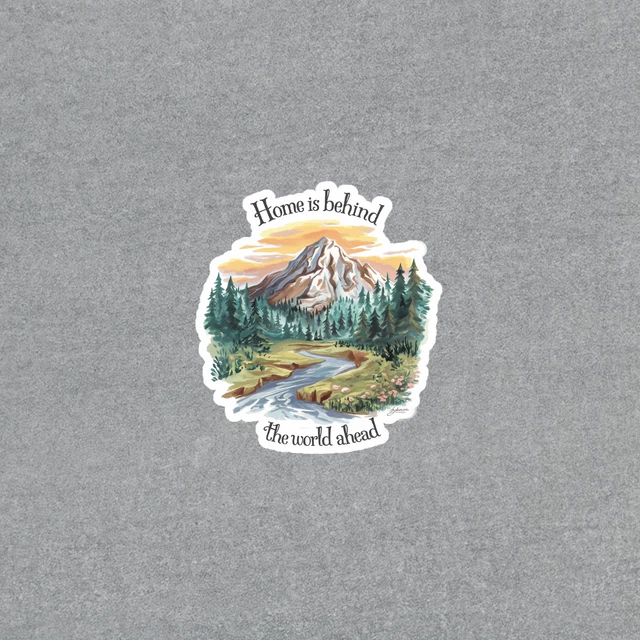 Home Is Behind The World Ahead Nature Mountain Sticker Decalphone Decal ...