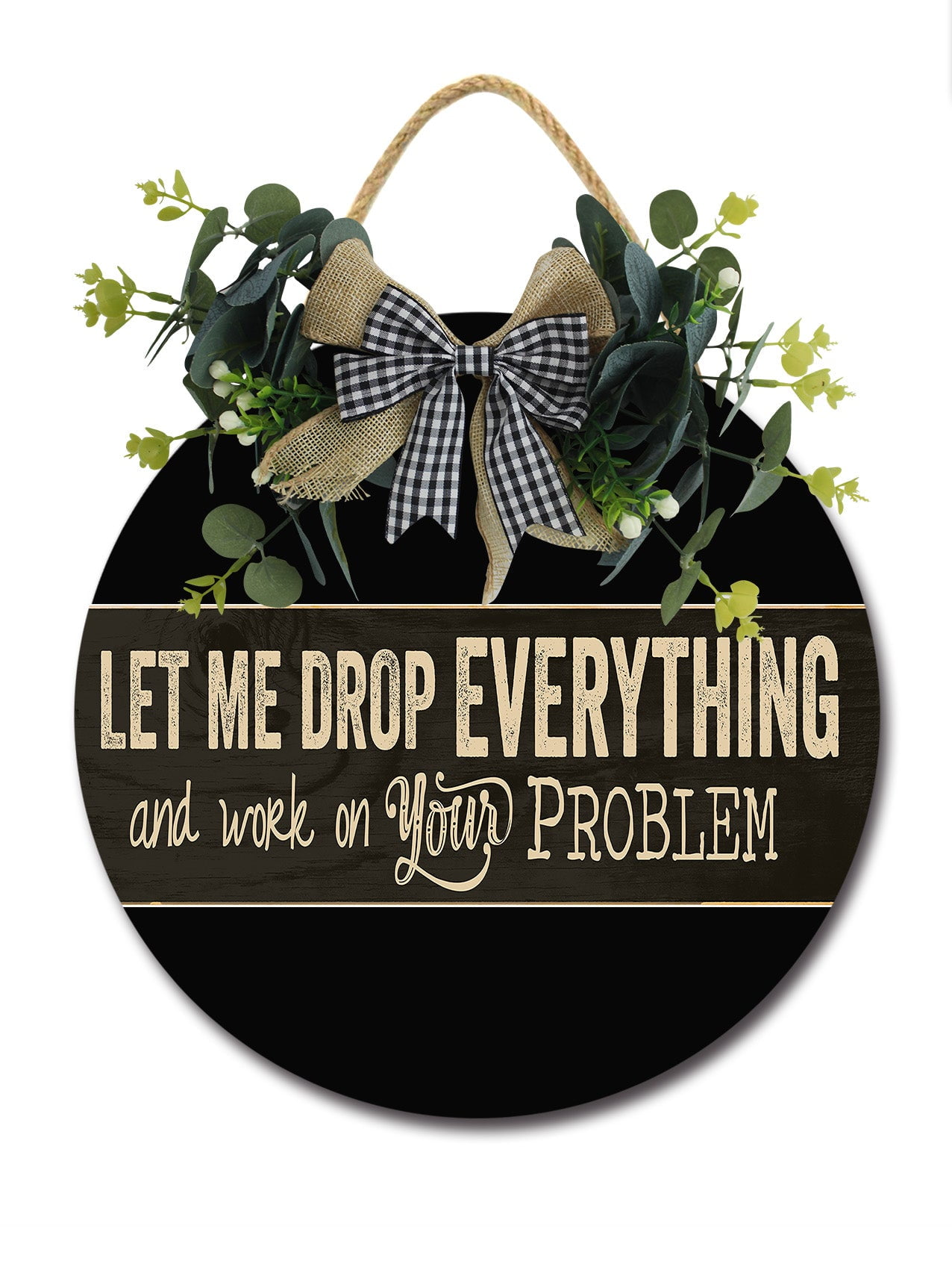 Home Decor Signs Let Me Drop Everything Rustic Wooden Wall Art Signs ...
