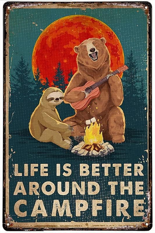 Home Decoration Tin Signs Bear Sloth Camping Life Is Better Around The ...