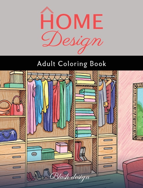 Home Design: Adult Coloring Book, (Hardcover) - Walmart.com