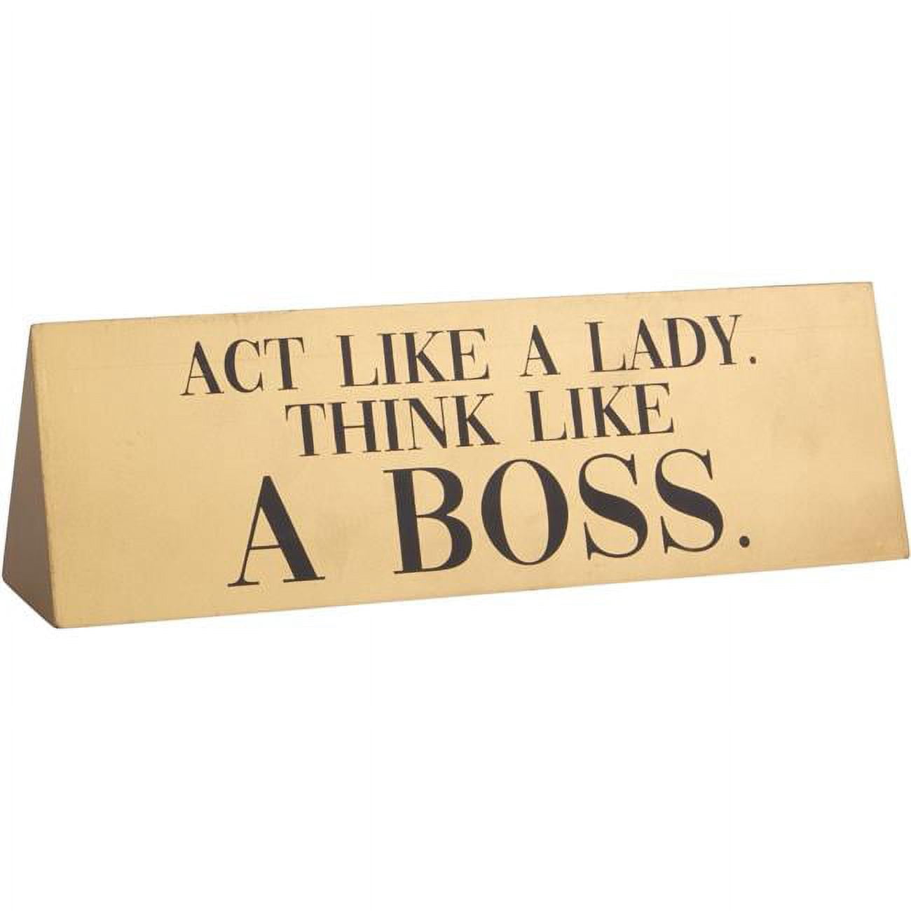 Home Essentials & Beyond 44112 10.5 in. Act Lady Desk Sign - Walmart.com