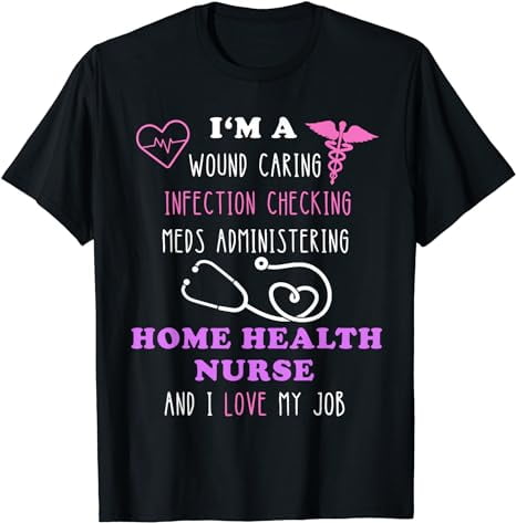 Home Health Nurse Caduceus Visiting Nurse Healthcare T-Shirt - Walmart.com