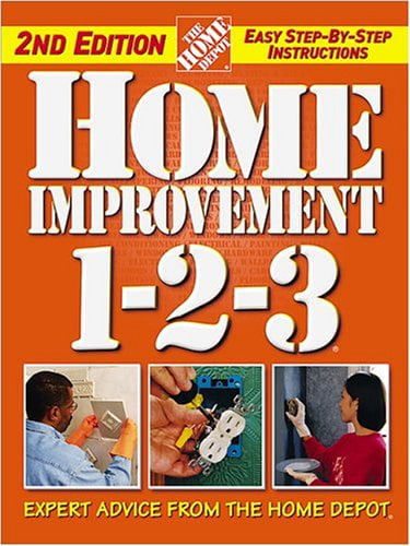 Pre-Owned Home Improvement 1-2-3 : Expert Advice from the Home Depot ...