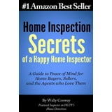 Home Inspection Secrets of a Happy Home Inspector : A Guide to Peace of ...