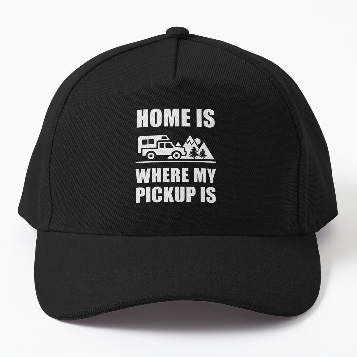 Home Is Where My Pickup Is - Pickup Truck Camper Baseball Cap ...