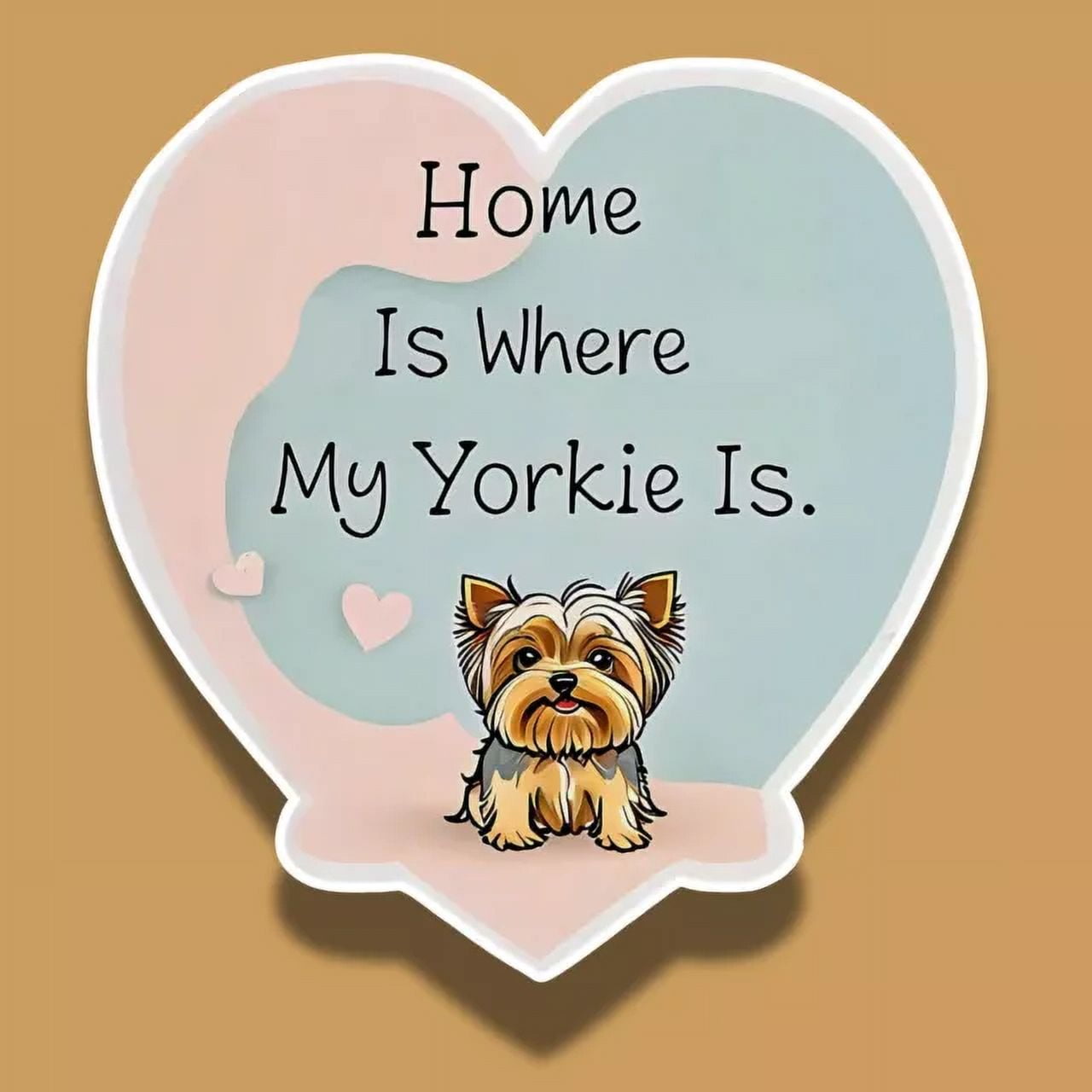 Home Is Where My Yorkie Is Yorkshire Terrier Cute Sticker Phone Decal ...