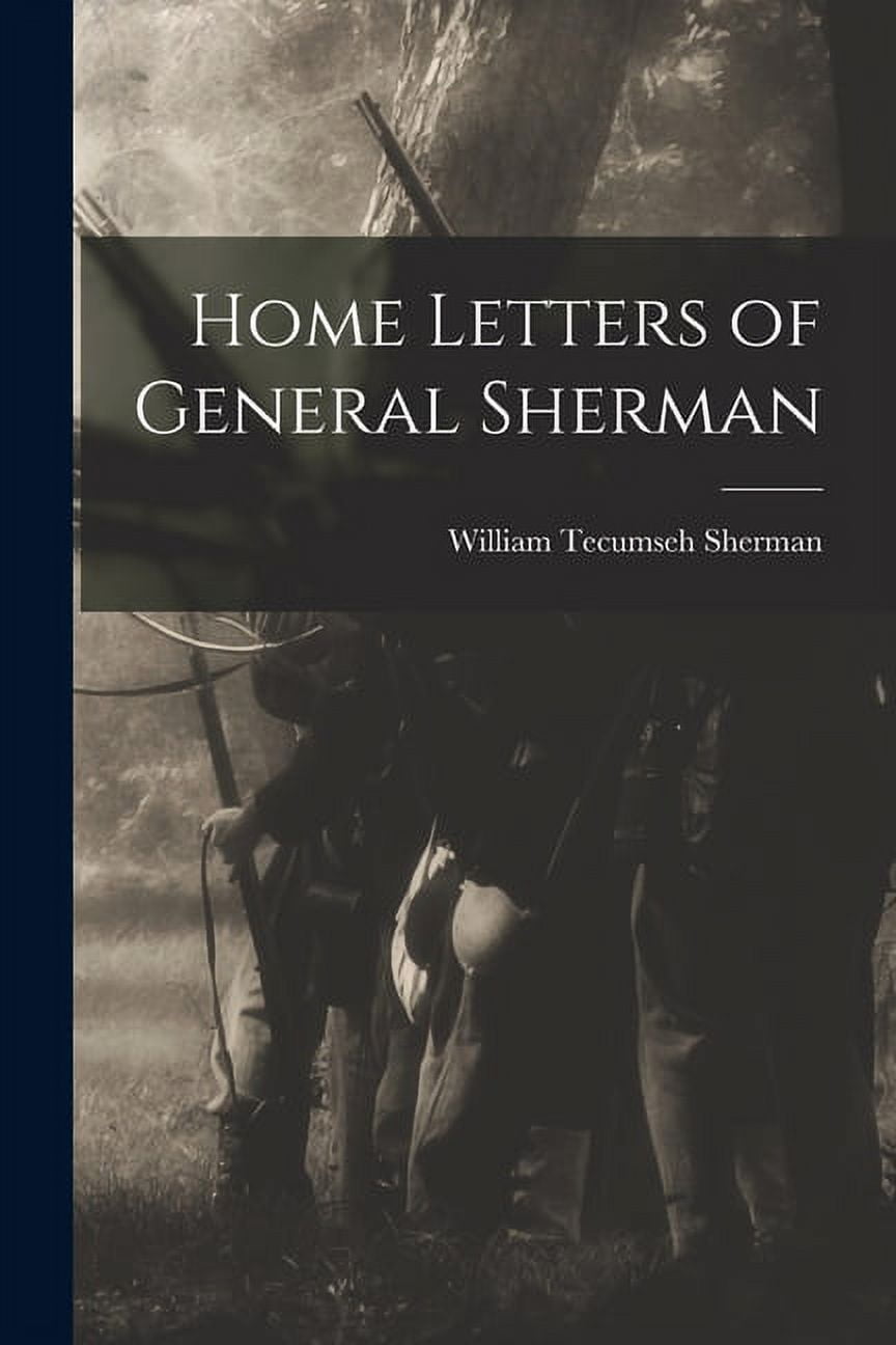 Home Letters of General Sherman - Walmart.com