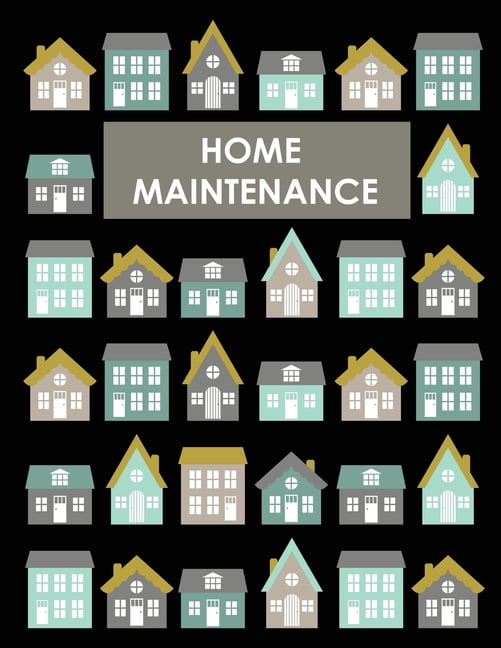 Home Maintenance Log Book: House Repair Checklist Tracker For ...