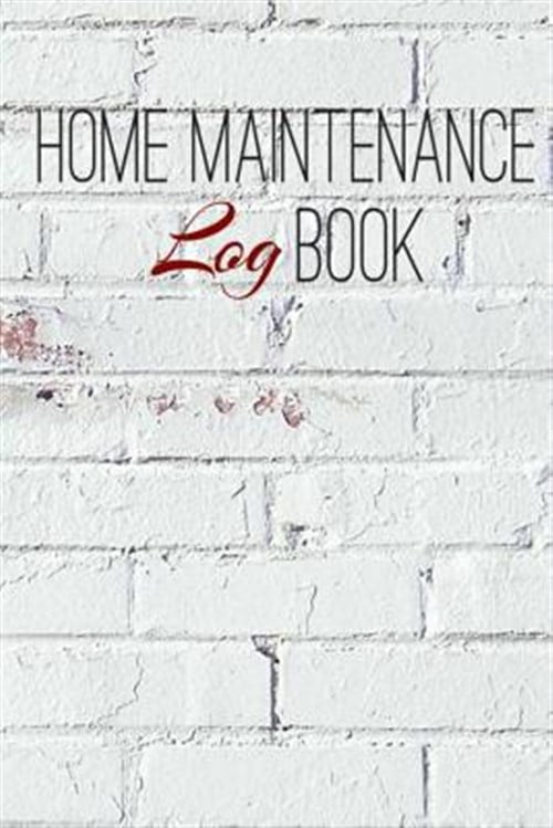 Home Maintenance Log Book: There is always a place for an Old Look that ...