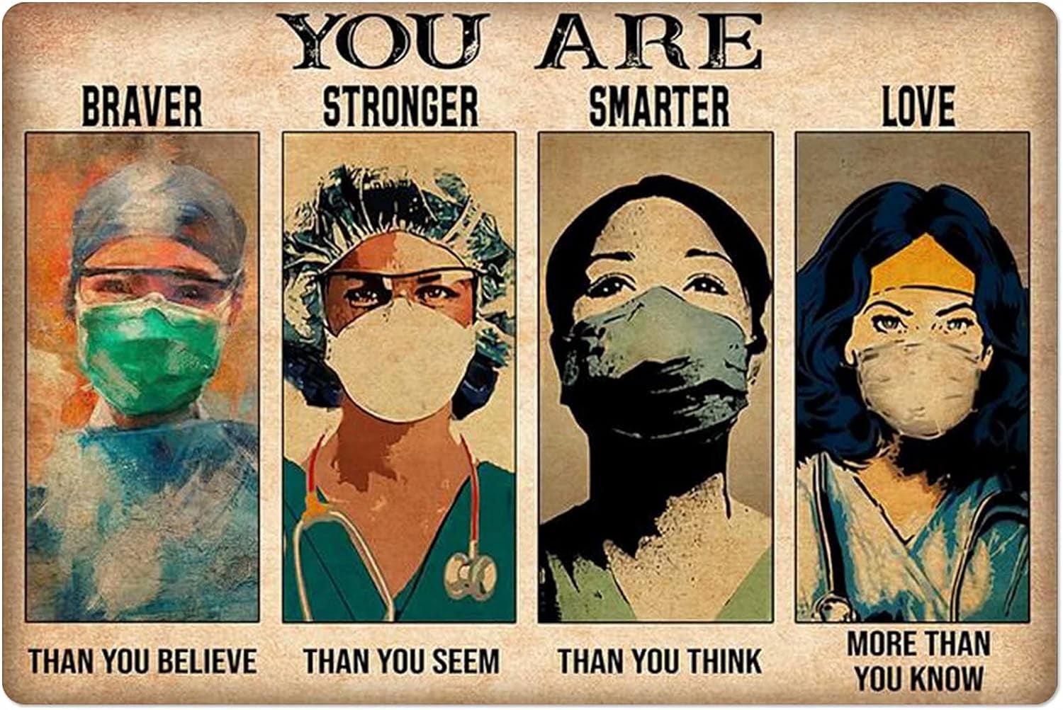 Home Metal Tin Sign Tin Sign Nurse Portrait Metal Poster You are Braver ...