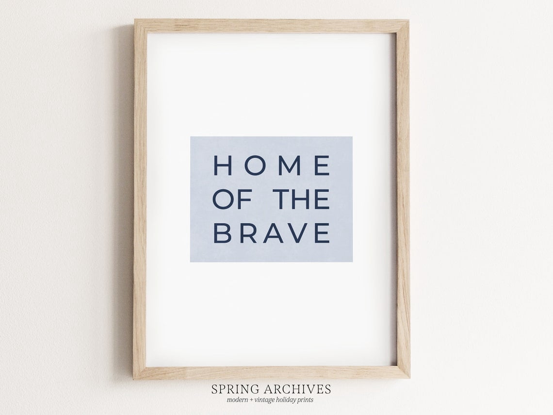 Home Of The Brave Wall Art, Typography 4Th Of July, Classic Home Decor ...