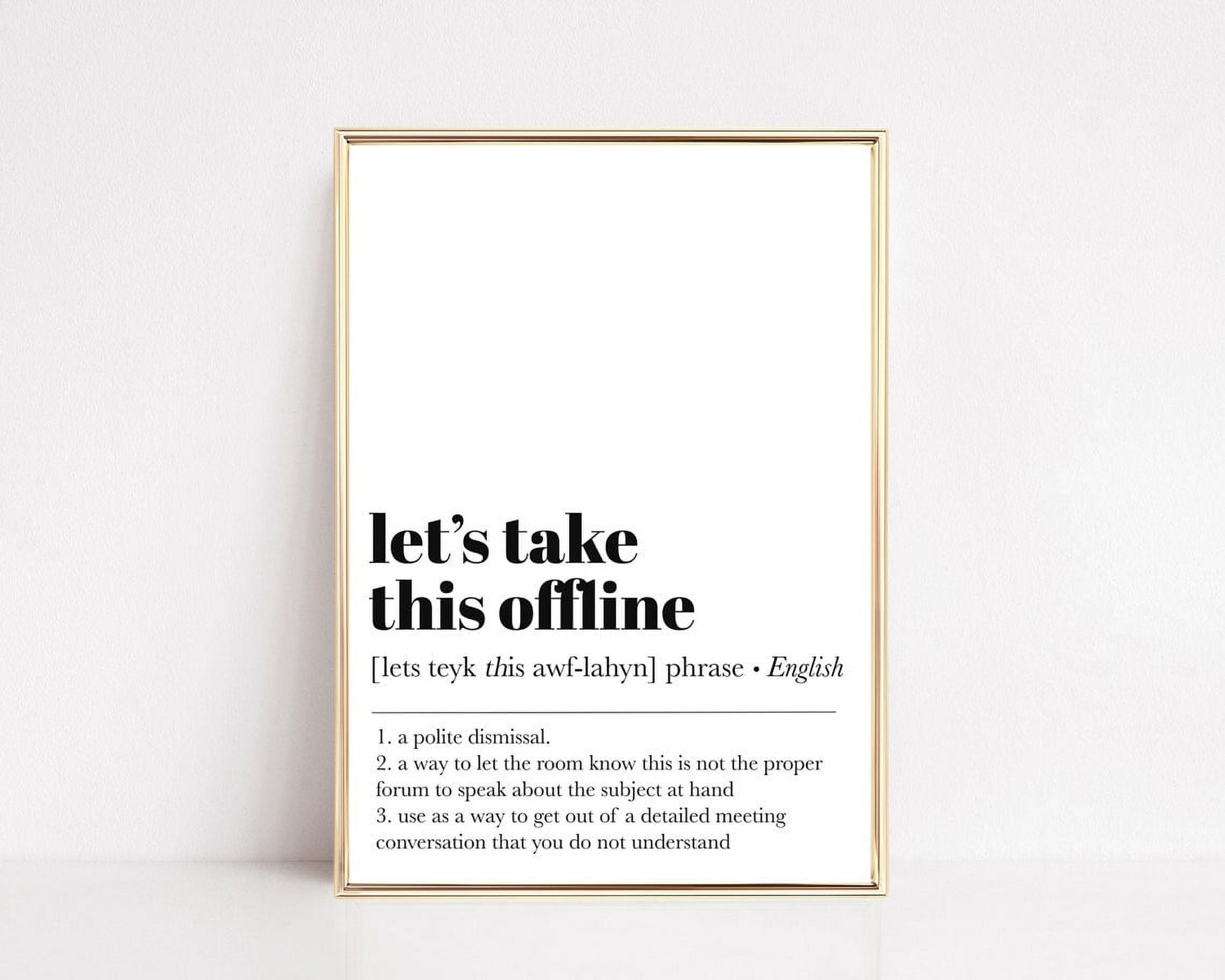 Home Office Art Print Lets Take This Offline Definition Print Funny ...