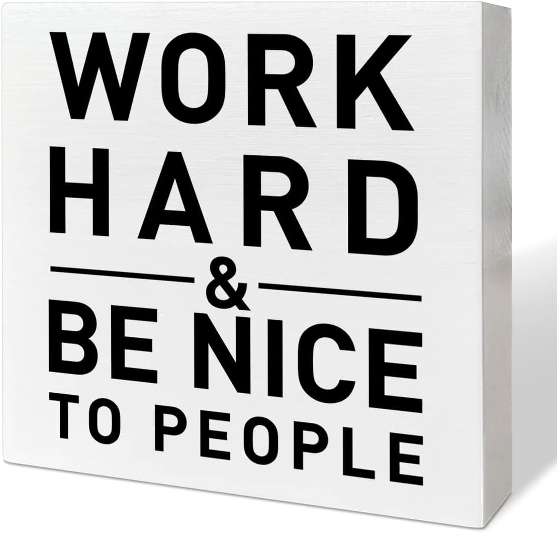 Home Office Desk Wooden Box Sign Decor, Work Hard & Be Nice to People ...