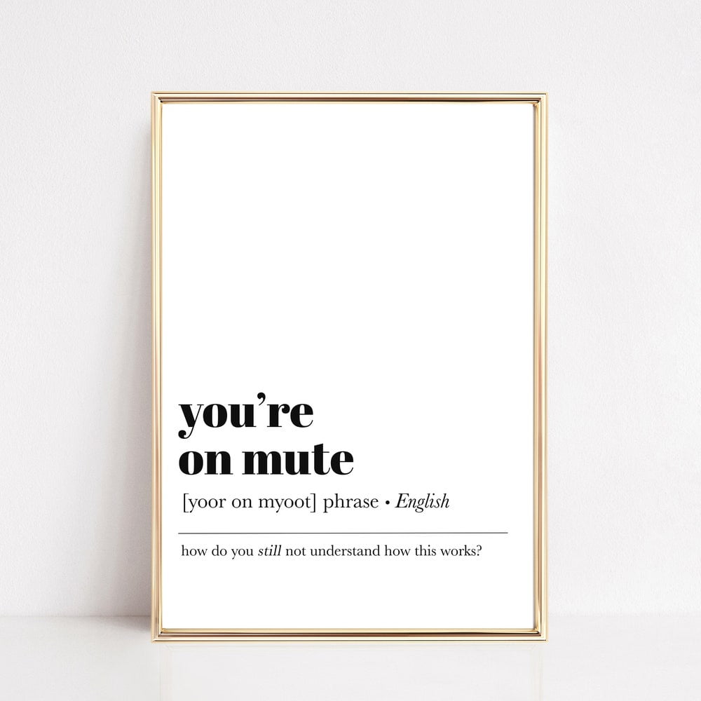 Home Office Wall Art, You'Re On Mute, Funny Home Office Decor, Work ...