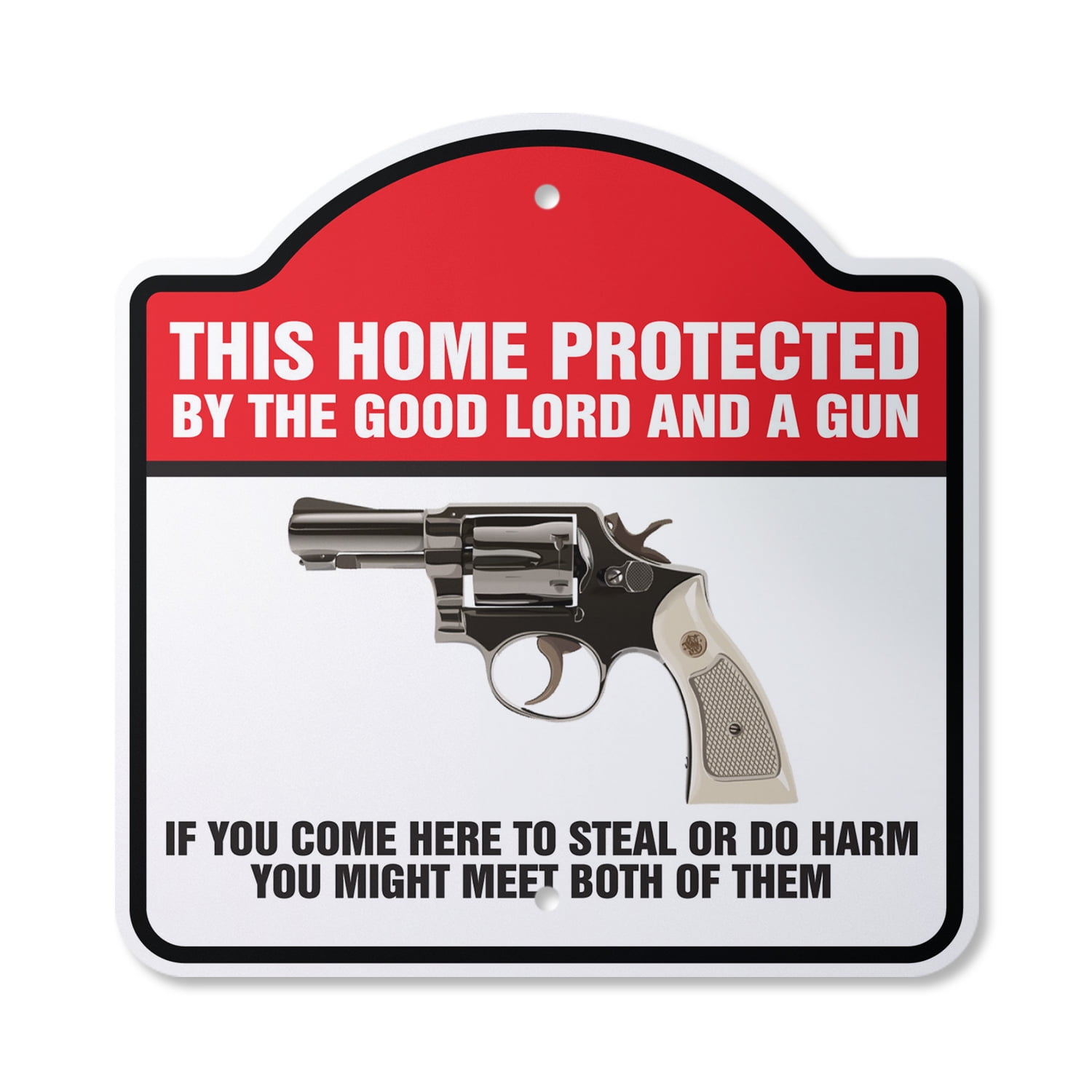 This Home Protected By The Good Lord And A 12" X 12" Sign | Indoor ...