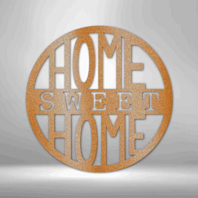 Home Sweet Home Circle Plain Steel Sign Laser Cut Powder Coated Home ...