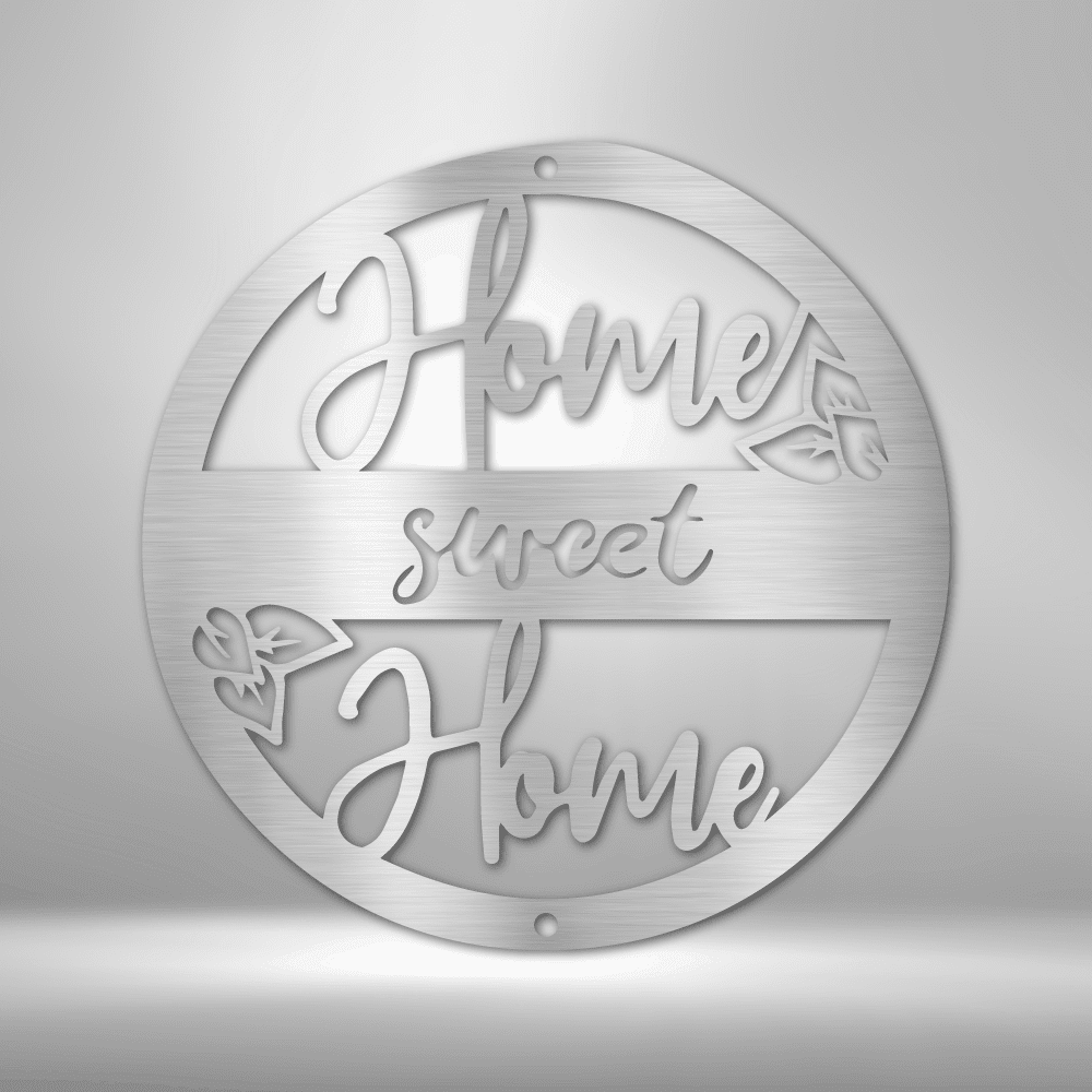 Home Sweet Home Circle Steel Sign Laser Cut Powder Coated Home & Office ...