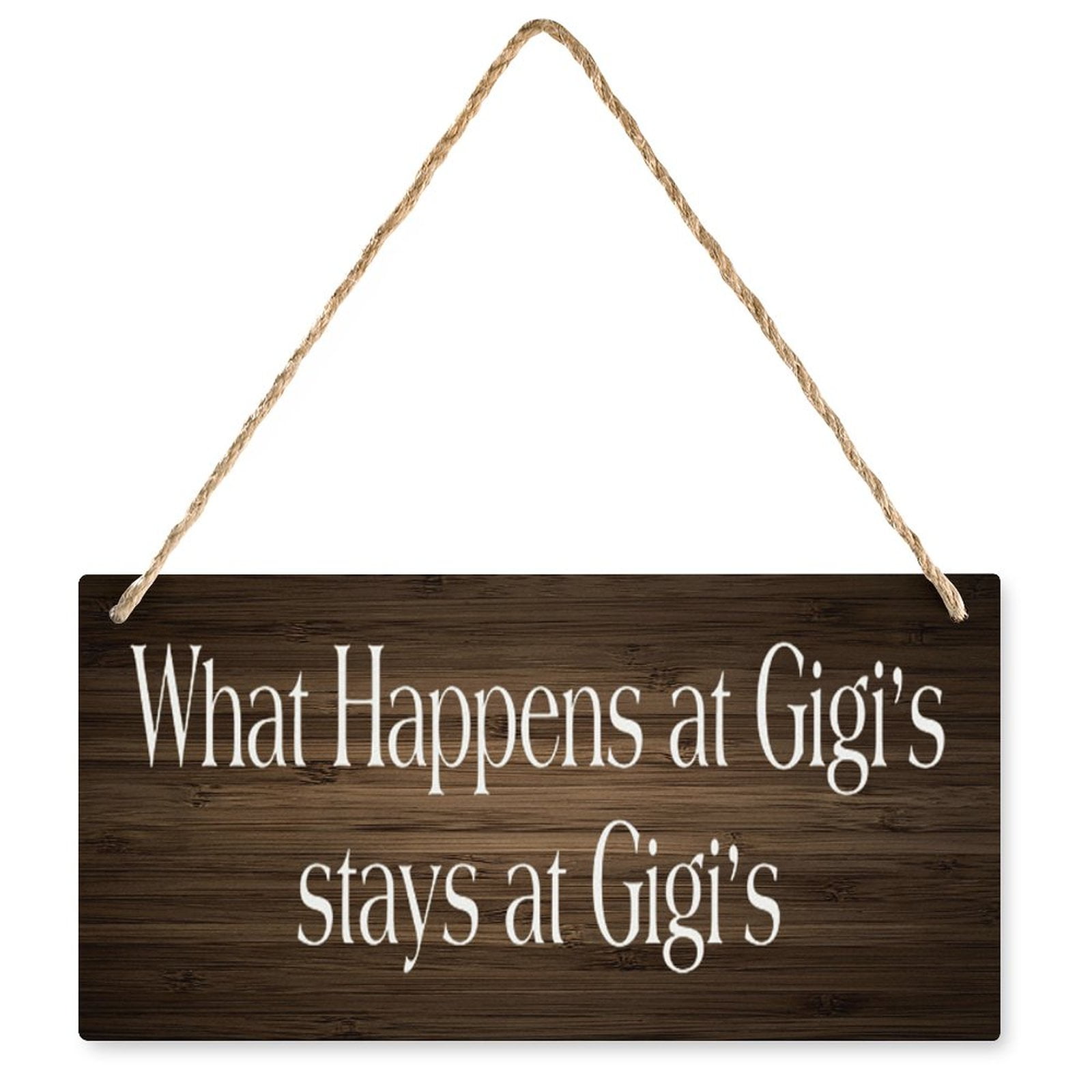 Home Wall Decor Signs What Happens At Gigi's, Stays At Gigi's Wooden ...