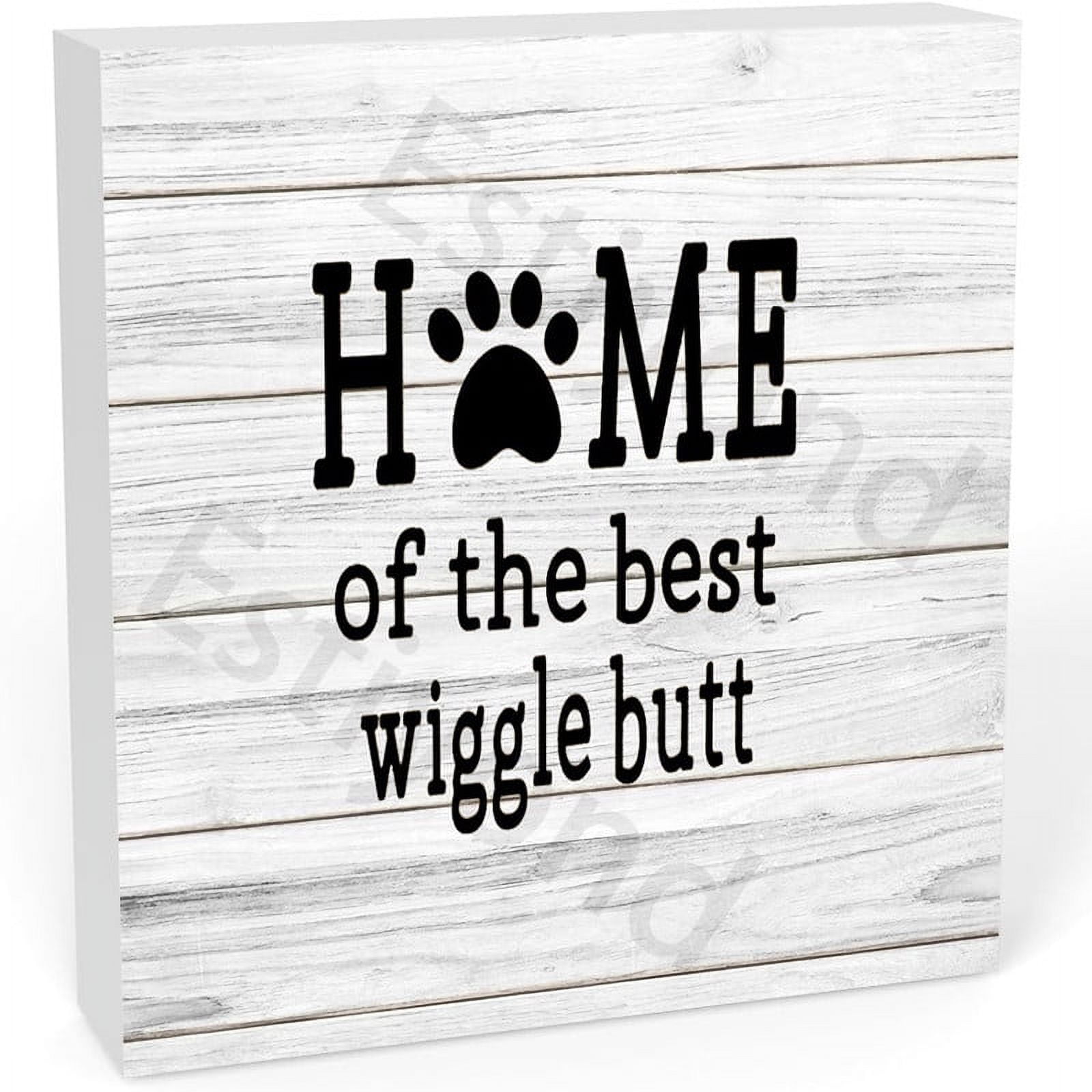 Home Wiggle Butt Pet Paw Wooden Box Sign Decorative Motivational Gifts ...