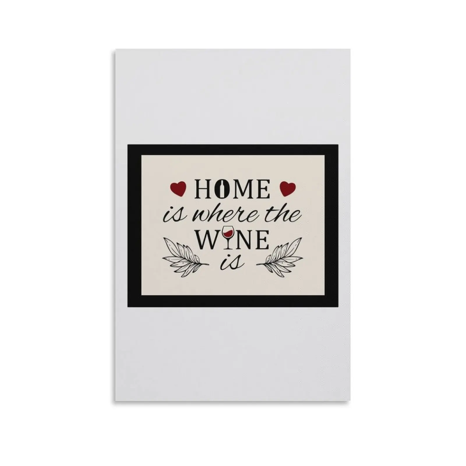 Home is Where the Wine Is Canvas Painting wall frame for living room ...