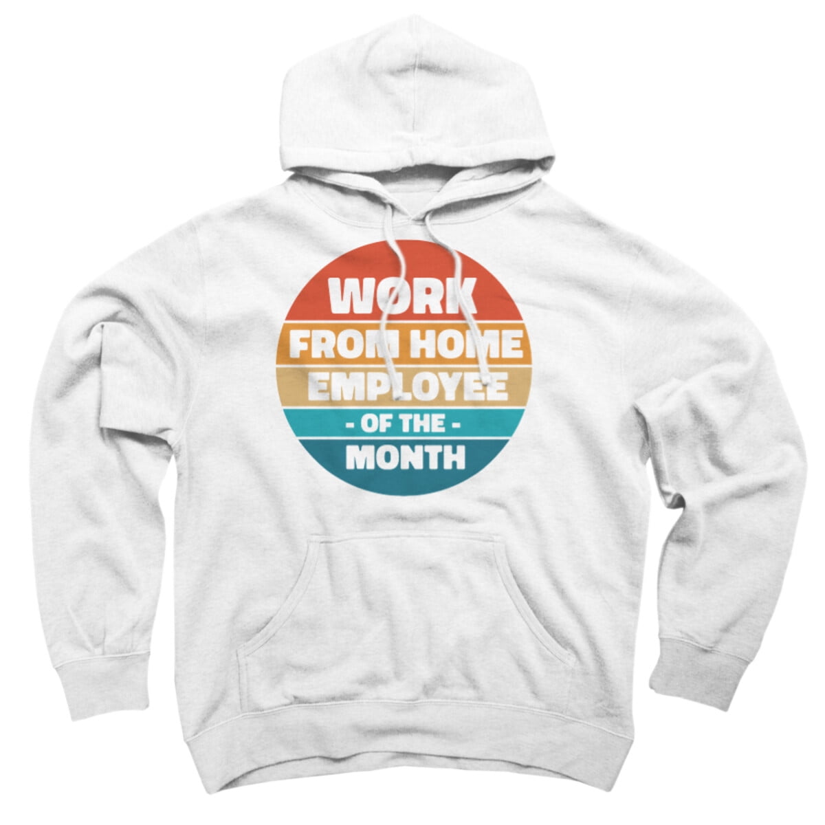 Home office - employee of the month White Graphic Pullover Hoodie ...