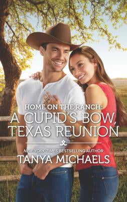 Pre-Owned Home on the Ranch: A Cupid's Bow, Texas Reunion (Mass Market ...