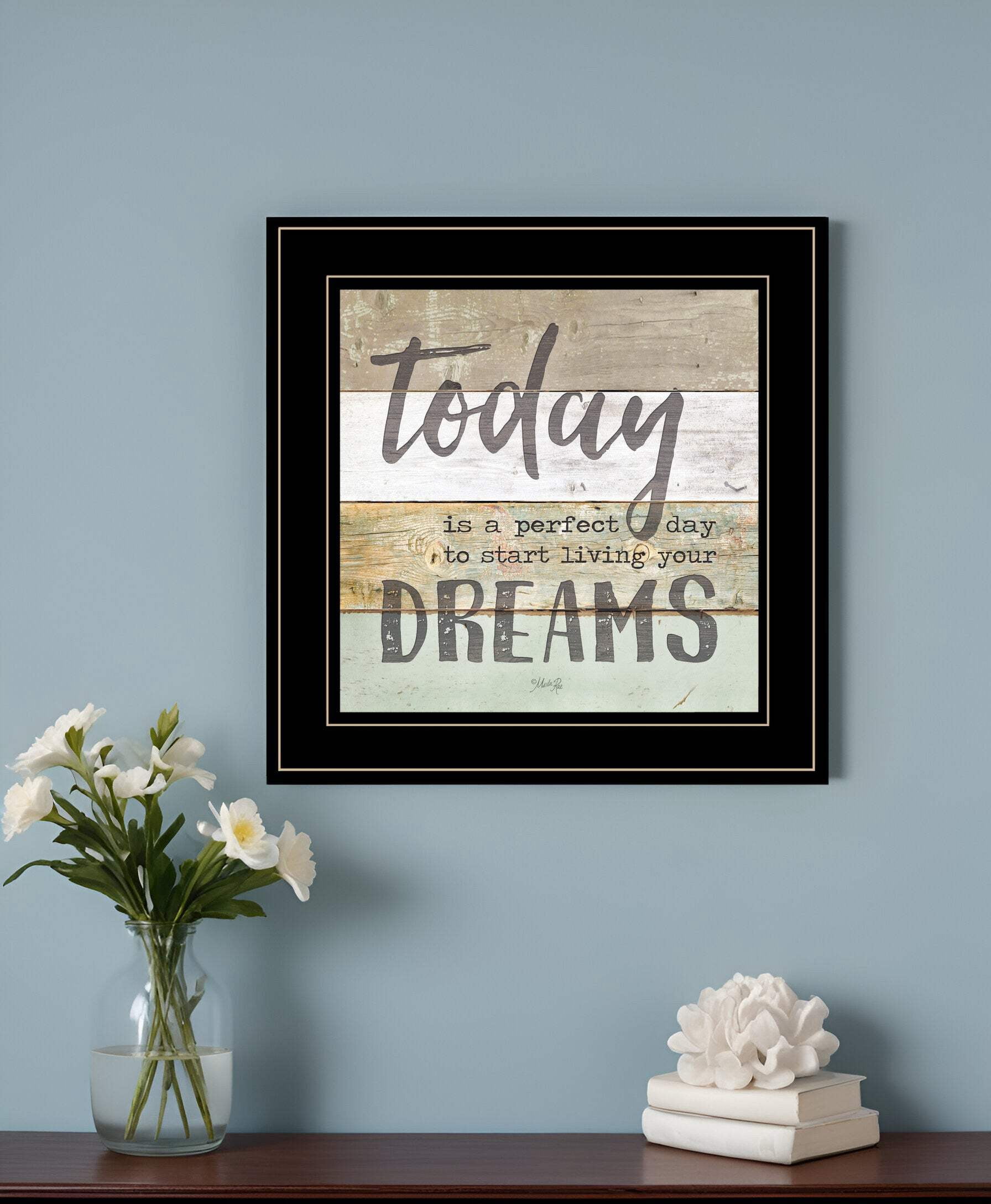HomeRoots 15 x 15 x 1 in. Live Your Dreams Today 2 Black Framed Print ...