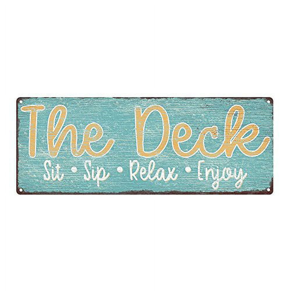 Homebody Accents The Deck - Sit, Sip, Relax, Enjoy Metal Sign, 6?x16 ...