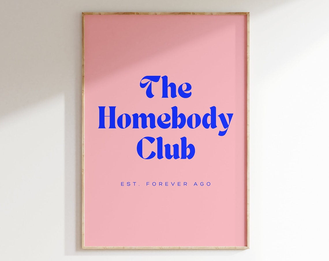 The Homebody Club Quote Art Print • Pink Aesthetic Wall Art • Trendy ...