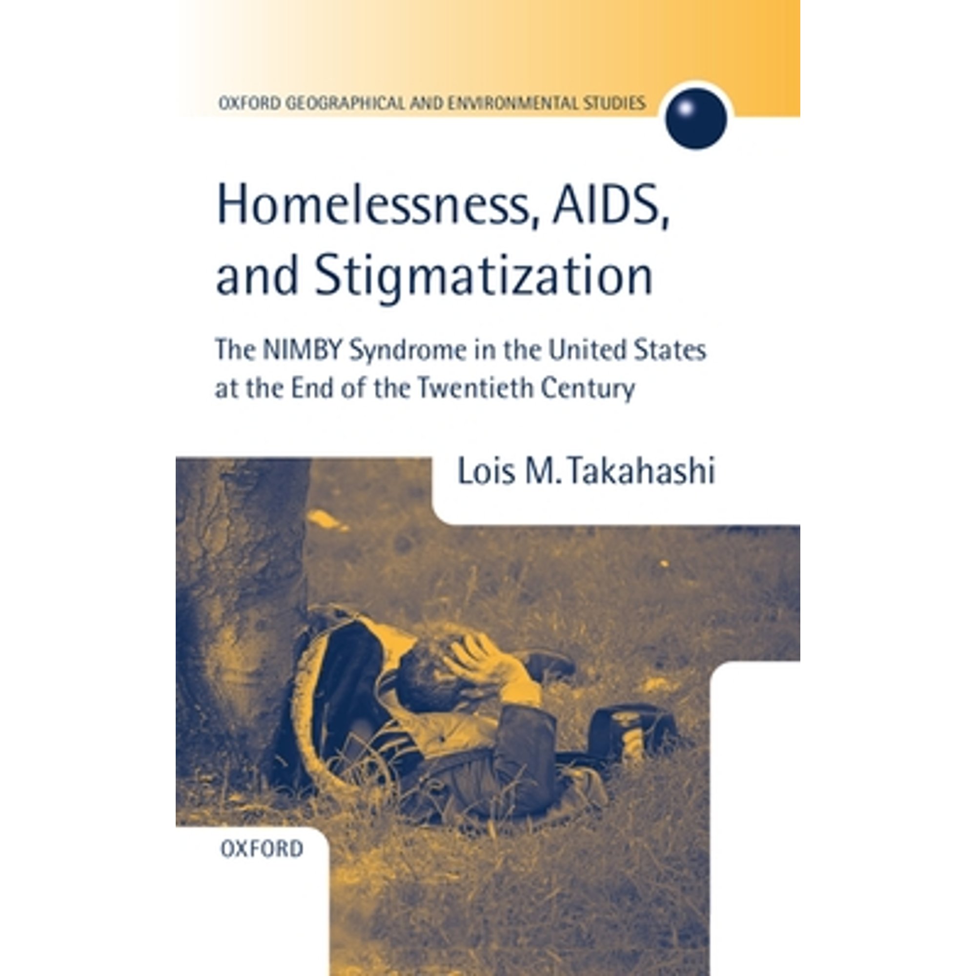 Pre-Owned Homelessness, Aids, and Stigmatization: The Nimby Syndrome in ...