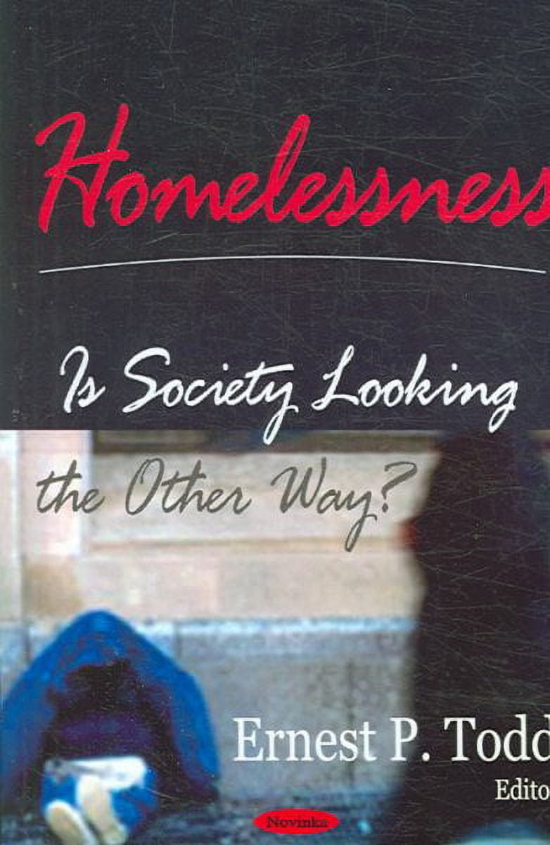 Homelessness : Is Society Looking the Other Way? - Walmart.com