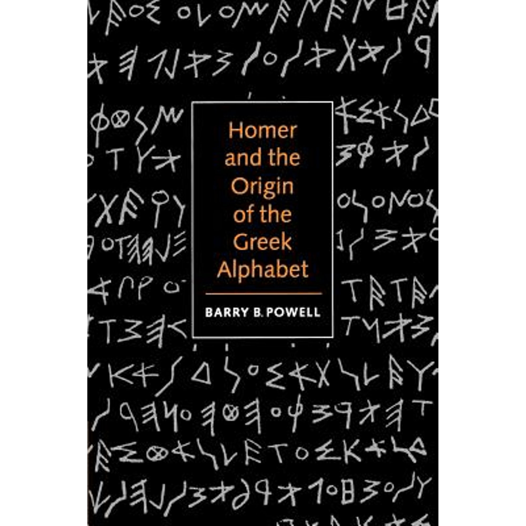 Pre-Owned Homer and the Origin of the Greek Alphabet (Paperback ...