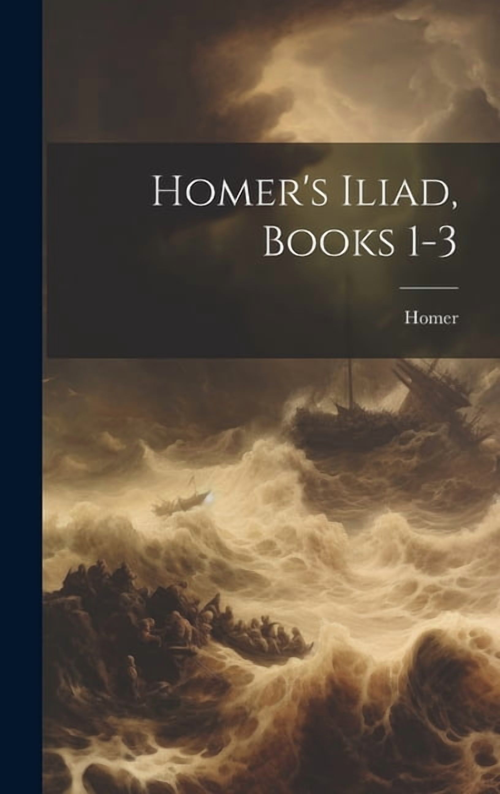 Homer's Iliad, Books 1-3 (Hardcover) - Walmart.com