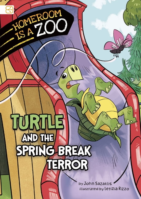 Homeroom Is a Zoo Turtle and the Spring Break Terror, (Hardcover ...