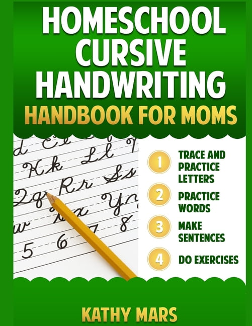Homeschool: Homeschool Cursive Handwriting Handbook for Moms : Dot to ...