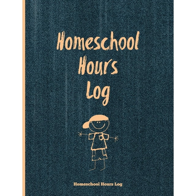 Homeschool Hours Log: Daily Record & Track Homeschooling Hours For Kids ...