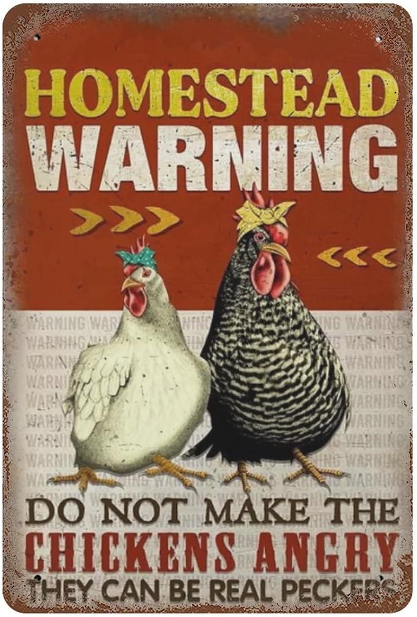 Homestead Warning Metal Tin Signs, Don‘T Let The Chickens Get Angry ...