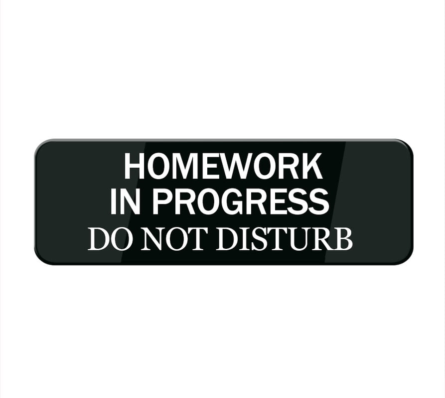 Homework In Progress Do Not Disturb Sign, Self Adhesive Sign For Door ...