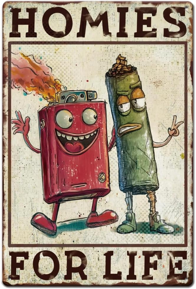 Homies For Life Tin Sign Funny Lighters Metal Tin Sign Cartoon Image ...