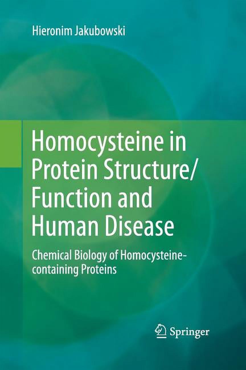 Homocysteine in Protein Structure/Function and Human Disease: Chemical ...