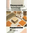 Honeycomb Technology: Materials, Design, Manufacturing, Applications ...