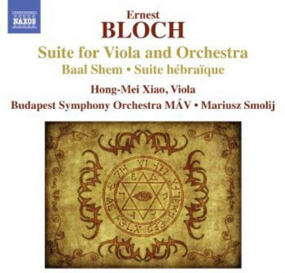 Hong-Mei Xiao - Suite for Viola & Orch Suite Hebraique Baal Shem ...