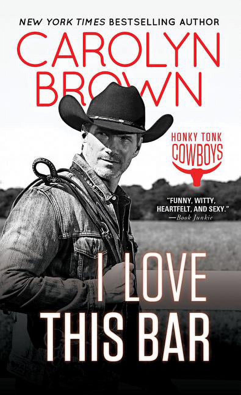 Honky Tonk Cowboys I Love This Bar, Book 1, (Paperback) - Walmart.com
