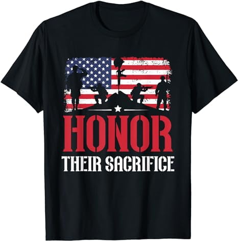 Honor Their Sacrifice Memorial Day Veteran Combat Military T-Shirt ...