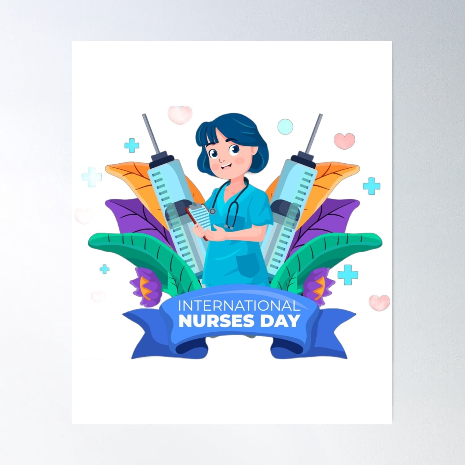 Honoring Heroes In Scrubs – International Nurses Day Poster Wall Art ...