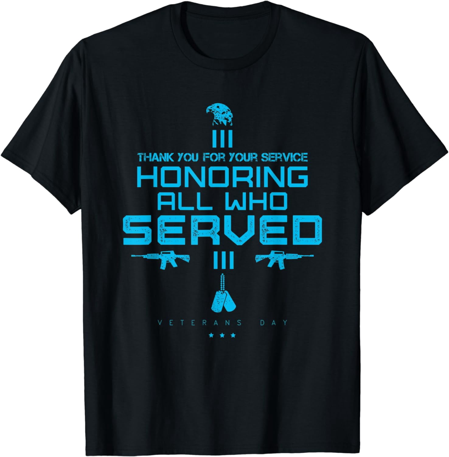 Honoring all who Served - Thank you for your service Veteran T-Shirt ...
