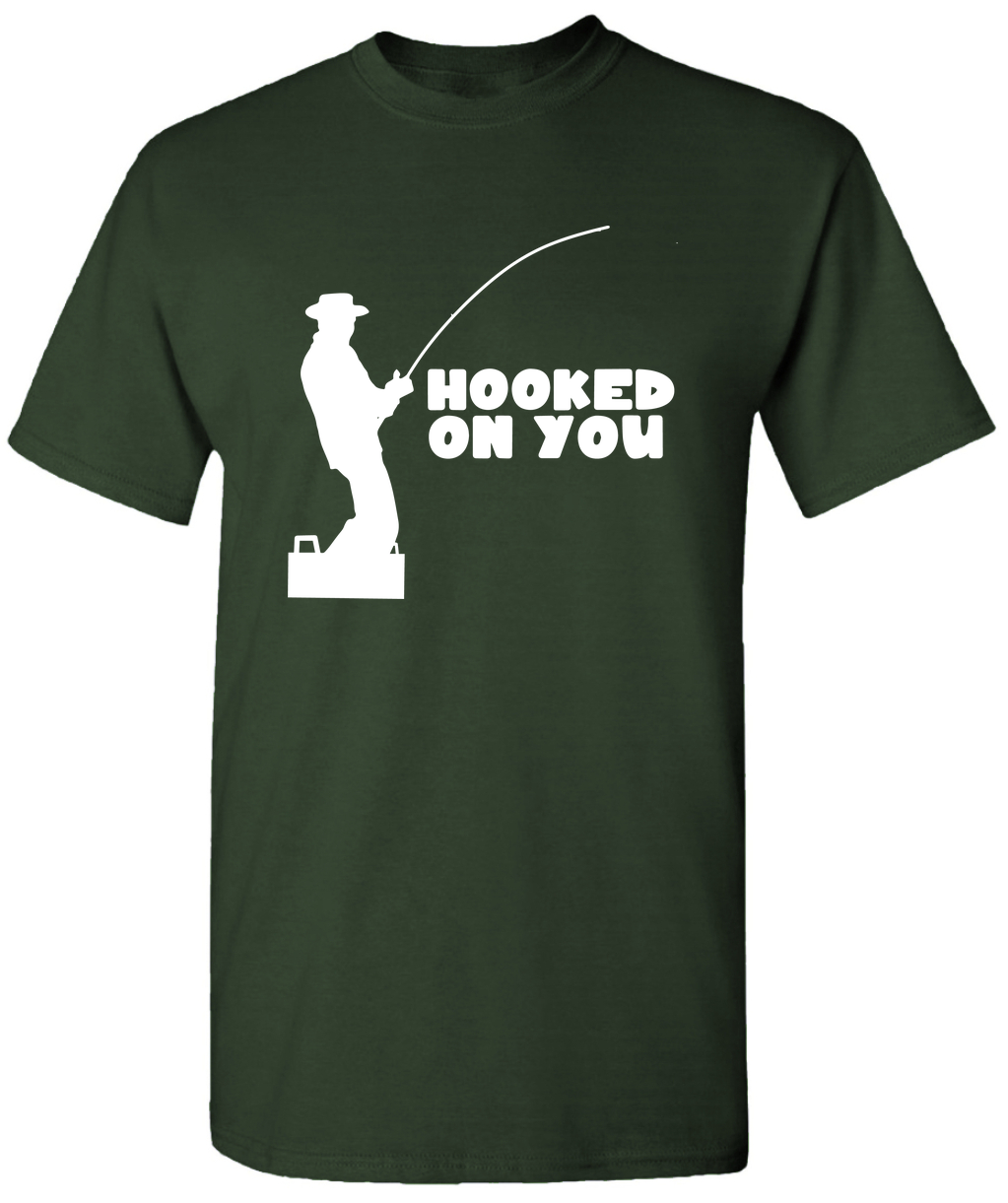 Hooked On You Fly Fishing Shirts Fishing T-Shirts Fishing Apparel Gifts - Walmart.com