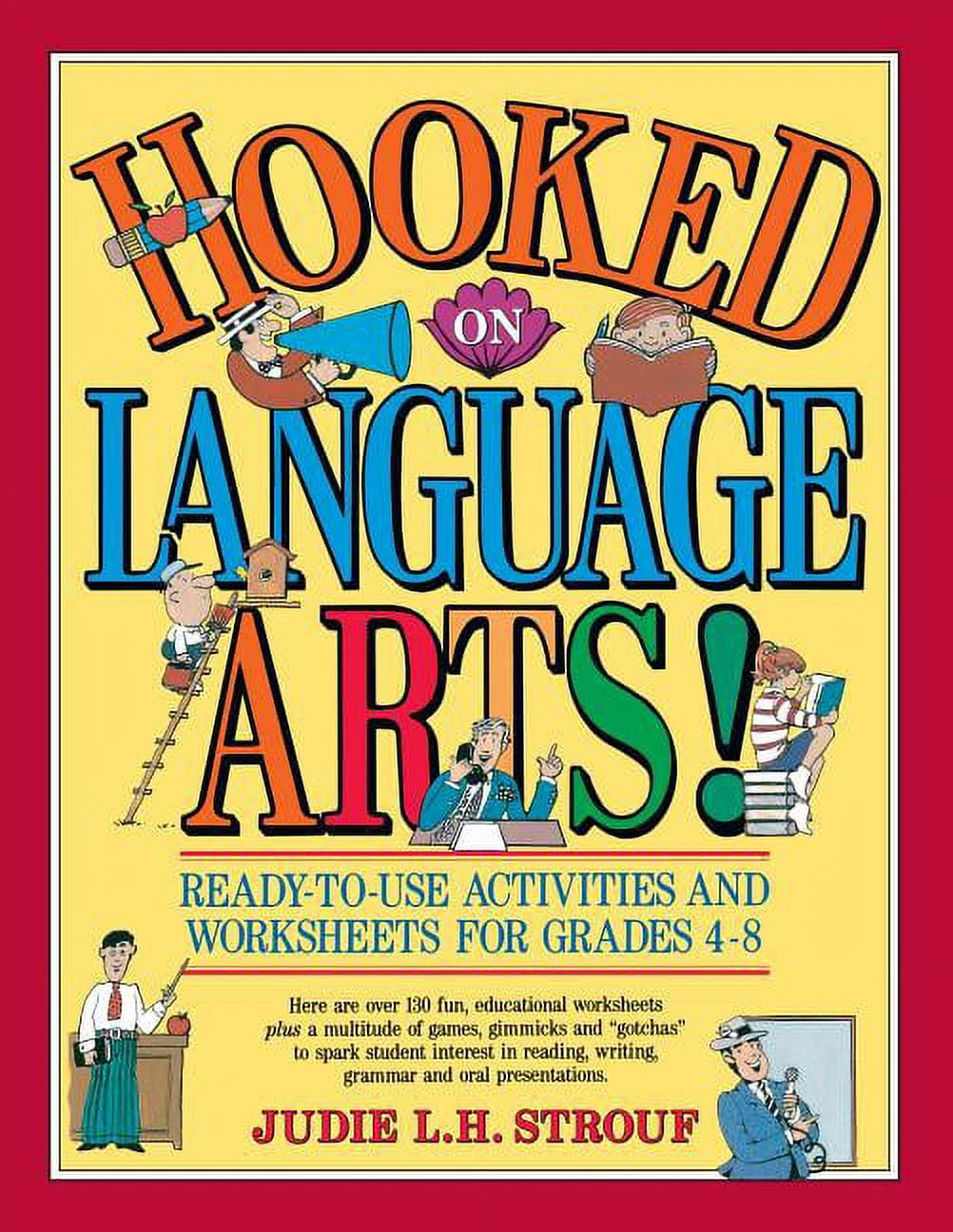 Hooked on Language Arts!: Ready-To-Use Activities and Worksheets for ...
